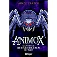 Animox 4: Der Biss der Schwarzen Witwe : Carter, Aimée, Schneider ...