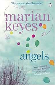Angels: Amazon.co.uk: Marian Keyes: 9780241958537: Books