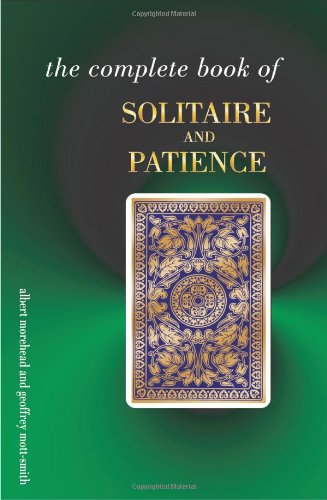 Buy The Complete Book of Solitaire and Patience Games Book Online at ...