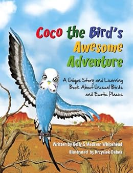 Coco the Bird's Awesome Adventure: A Unique Story and Learning Book ...