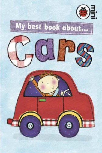 My Best Book About Cars: Amazon.co.uk: Ladybird: 9781846468193: Books