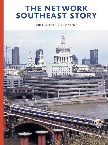 The Network SouthEast Story: Amazon.co.uk: Chris Green, Mike Vincent ...