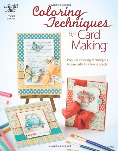 Coloring Techniques for Cardmaking: Popular coloring techniques to use ...