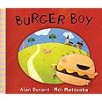 Burger Boy: Amazon.co.uk: Durant, Alan, Matsuoka, Mei: 9781842705377: Books