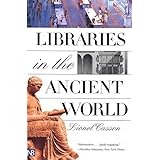 The Library of Alexandria: Centre of Learning in the Ancient World ...
