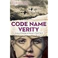 Code Name Verity: Amazon.co.uk: Wein, Elizabeth: 9781405258210: Books