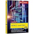 HTML5 und CSS3 - Start ohne Vorwissen - mit umfangeichen Download Material: Perfekter Einstieg ...