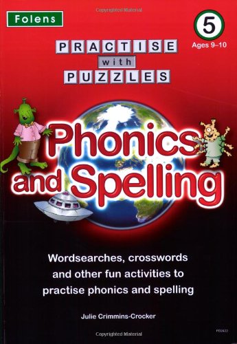 Practise with Puzzles: Phonics and Spelling - Book 5 (9-10) (Practise ...
