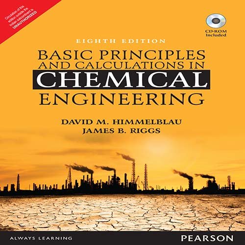 Basic Principles And Calculations In Chemical Engineering (With Cd ...