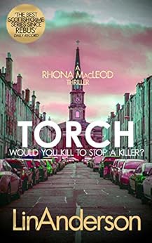 Torch (Rhona Macleod Book 2) eBook: Lin Anderson: Amazon.co.uk: Kindle ...