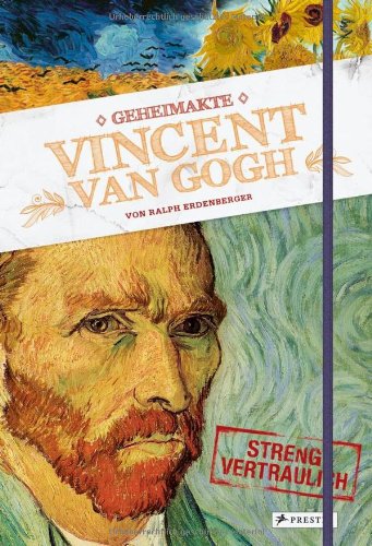 Geheimakte Vincent van Gogh : Erdenberger, Ralph: Amazon.de: Bücher