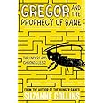 Gregor and the Prophecy of Bane: 2 (The Underland Chronicles) : Collins ...