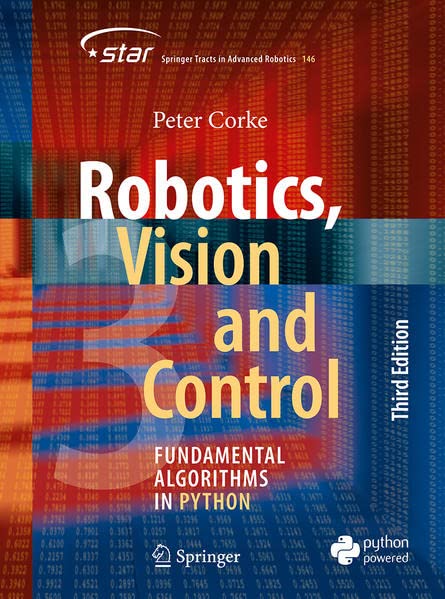 Robotics, Vision and Control: Fundamental Algorithms in Python: 146 ...