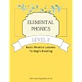 Elemental Phonics: Level 1: Easy Phonics Lessons to Learn to Read ...