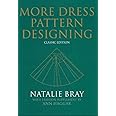 More Dress Pattern Designing: Classic Edition: Amazon.co.uk: Bray ...