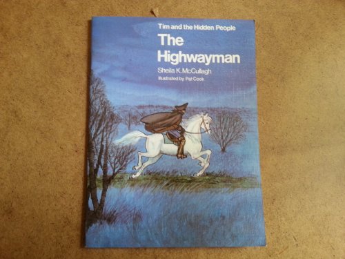 The Highwayman: Tim and the Hidden People (Flightpath to reading: A6 ...