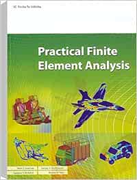 Buy Practical Finite Element Analysis Book Online at Low Prices in ...