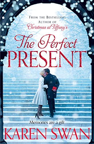 The Perfect Present: Amazon.co.uk: Karen Swan: 9780330532730: Books