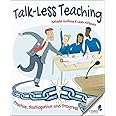 Talk-Less Teaching: Practice, Participation and Progress : Isabella ...