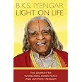 Light on Life: The Journey to Wholeness, Inner Peace and Ultimate ...