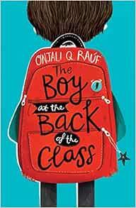 The Boy At the Back of the Class: Amazon.co.uk: Onjali Rauf: Books