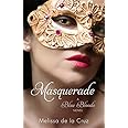Masquerade: Number 2 in series (Blue Bloods) : Cruz, Melissa de la: Amazon.co.uk: Books