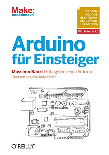 Arduino für Einsteiger : Massimo Banzi: Amazon.de: Bücher