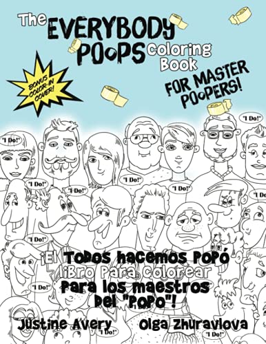The Everybody Poops Coloring Book for Master Poopers! / ¡El Todos ...