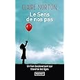 Amazon.fr - Le Sens de nos pas - Norton, Claire - Livres