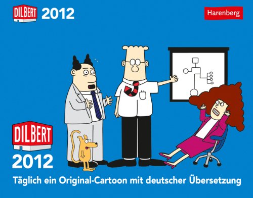 Dilbert 2012: 313 englische Comic-Strips in deutscher Übersetzung PDF