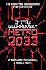 Metro 2033: The novels that inspired the bestselling games eBook ...