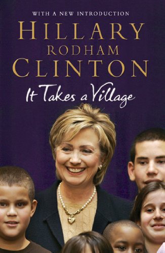 It Takes a Village: Amazon.co.uk: Hillary Rodham Clinton: 9781847390561 ...