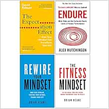 The Expectation Effect, Endure, Rewire Your Mindset, The Fitness ...