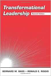 Transformational Leadership - Bernard M. Bass, Ronald E. Riggio ...