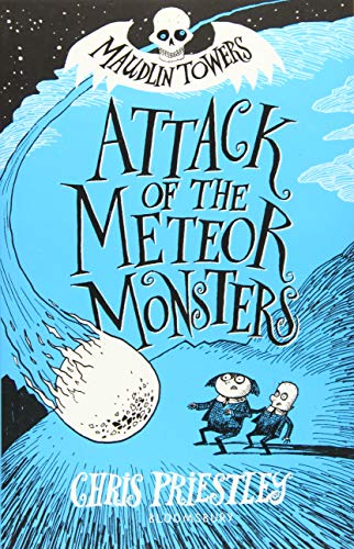 Attack of the Meteor Monsters (Maudlin Towers): Amazon.co.uk: Priestley ...