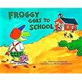 Froggy Goes to School : London, Jonathan, Remkiewicz, Frank: Amazon.de ...