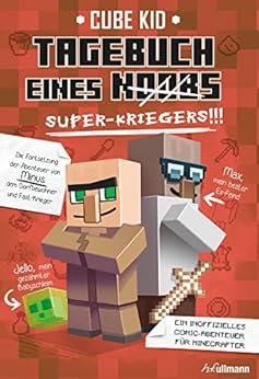 Tagebuch eines Super-Kriegers (Tagebuch eines Noobs 2) eBook: Cube Kid ...