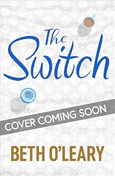The Switch: The funny and utterly charming new novel from the ...