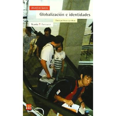 Parris Walter: Globalizacion E Identidades : Claves Politicas Y ...