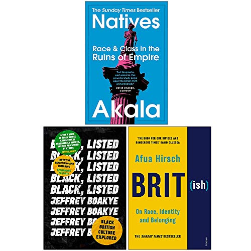 Natives, Black Listed, British On Race Identity and Belonging 3 Books ...
