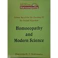 PREDICTIVE HOMEOPATHY -HOMEOPATHY & MODERN SCIENCE (Homeopathy is ...