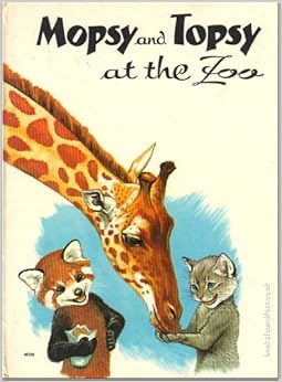 Mopsy and Topsy at the Zoo: Amazon.co.uk: John Cotton, Robert Dallett ...