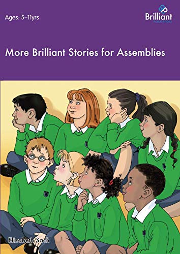 More Brilliant Stories for Assemblies – AssemblyBooks