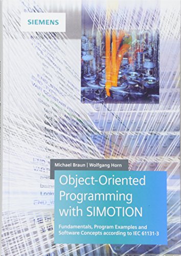 Buy Object-Oriented Programming with SIMOTION: Fundamentals, Program ...