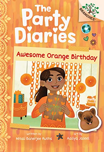 The Party Diaries 1: Awesome Orange Birthday: a Branches Book (Party ...