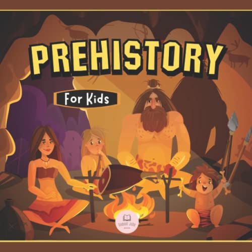 Prehistory for Kids: Paleolithic, Neolithic and Metal Age (Educational ...