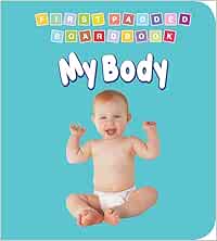 Buy My Body Padded Board Book for Children Age 0-2 Years- Early ...