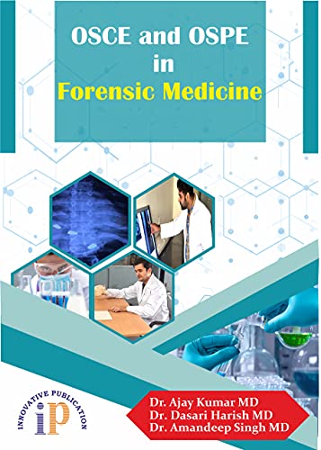 Buy OSCE and OSPE in Forensic Medicine Book Online at Low Prices in ...