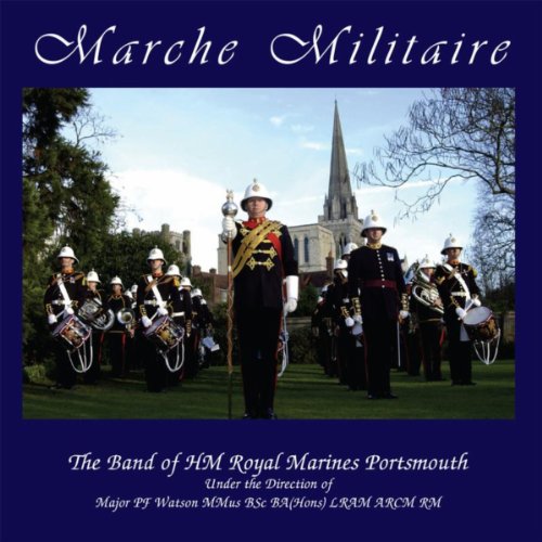 Marche Militaire by Band of HM Royal Marines Portsmouth on Amazon Music ...