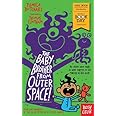 The Baby Brother from Outer Space!: World Book Day 2018 (Baby Aliens ...